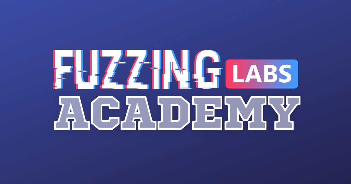 FuzzingLabs Academy