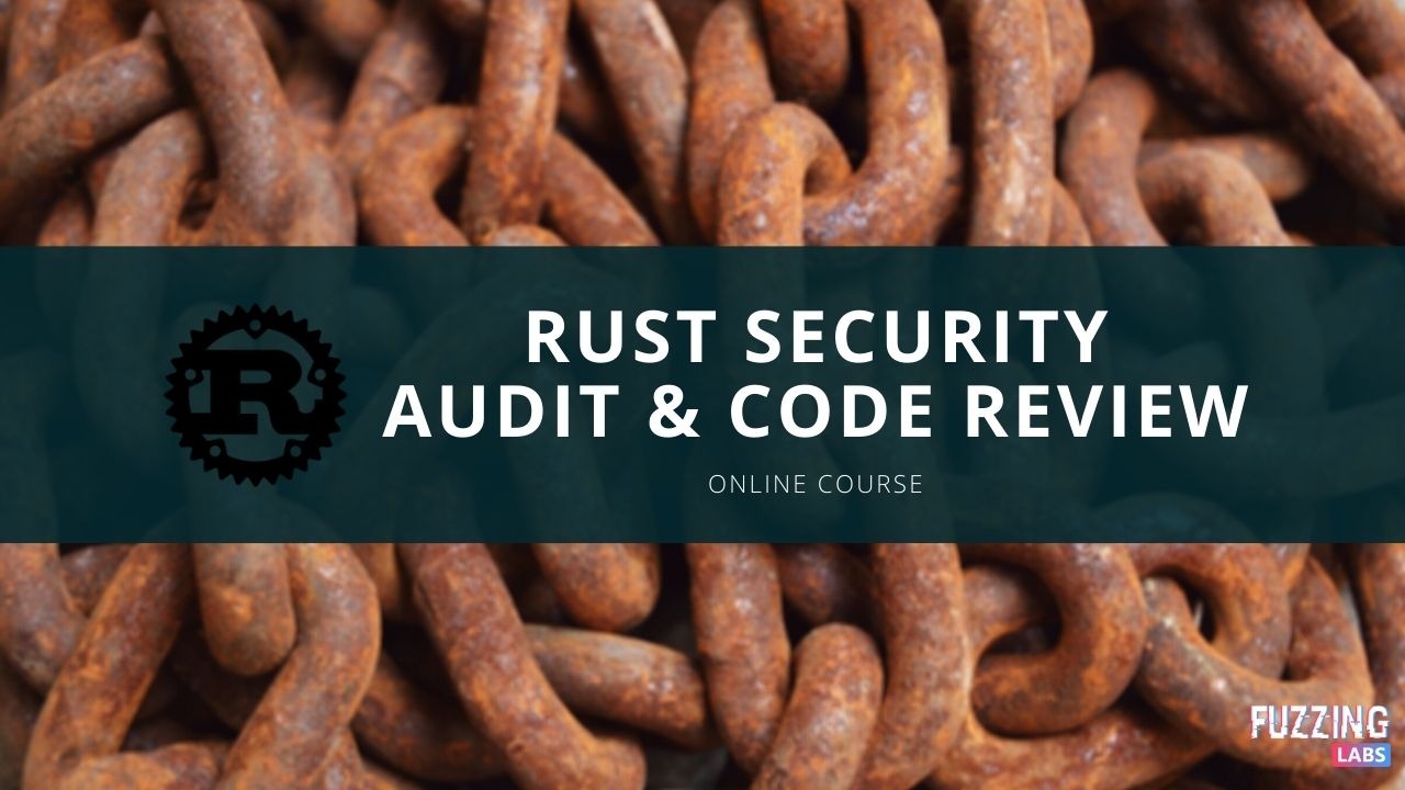 Rust Security Audit and Fuzzing
